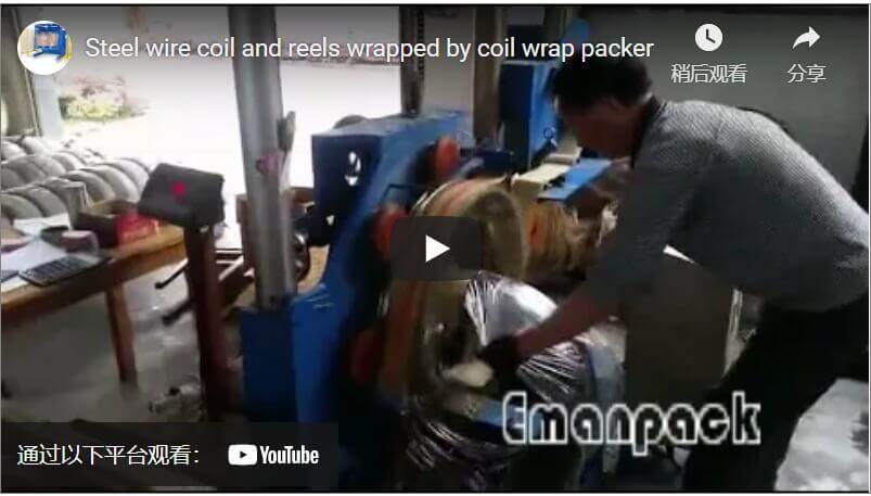Steel wire coil and reels wrapped by coil wrap packer - emanvideo