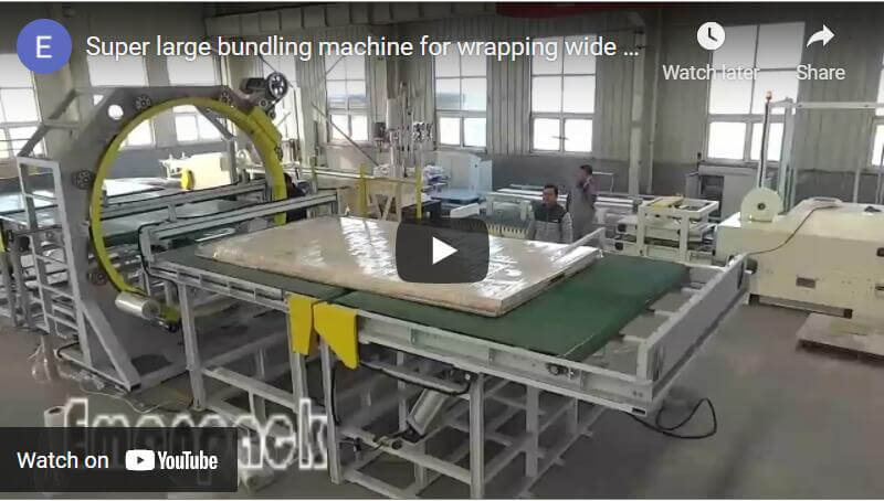 Super large bundling machine for wrapping wide panels and doors - emanvideo