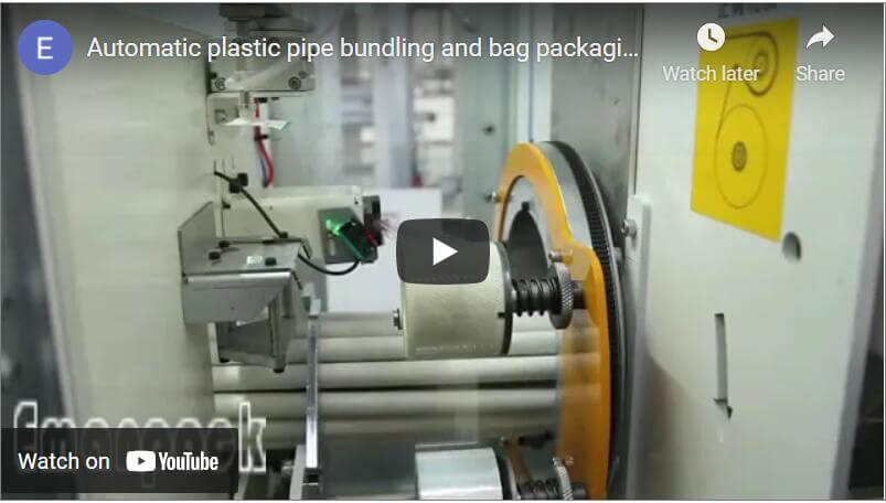 Automatic plastic pipe bundling and bag packaging line - emanvideo
